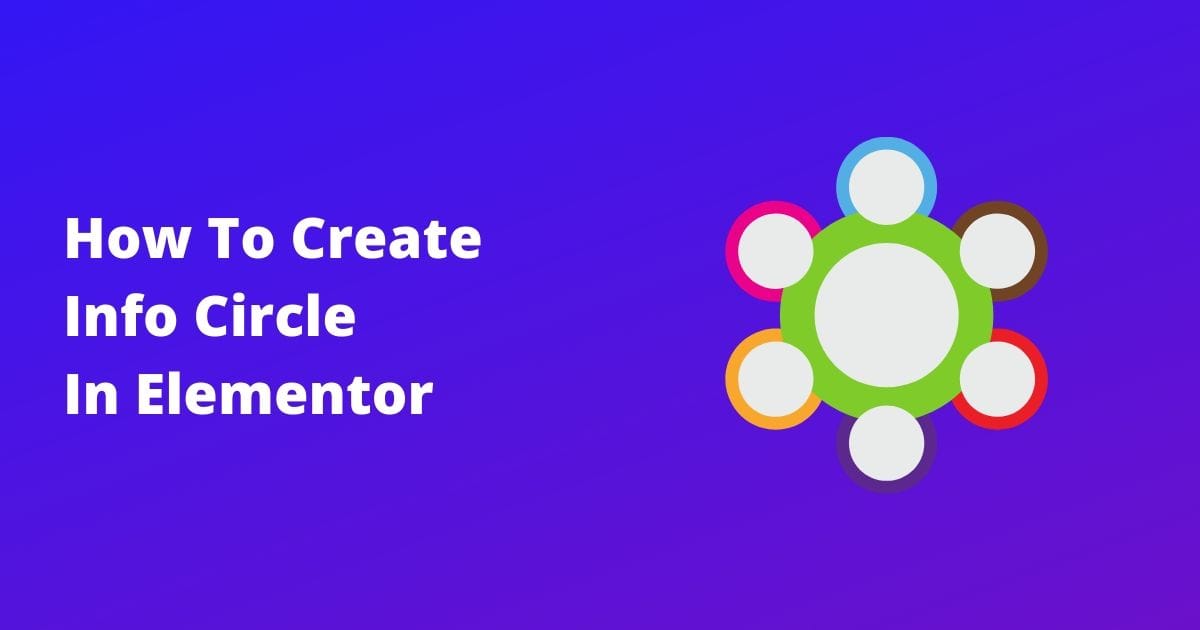 How To Create Info Circle in Elementor - Elementor Addons How To Create Info Circle in Elementor - Elementor Addons